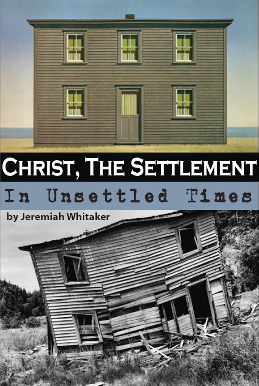 Christ the Settlement in Unsettled Times – Jeremiah Whitaker (1599–1654 ...